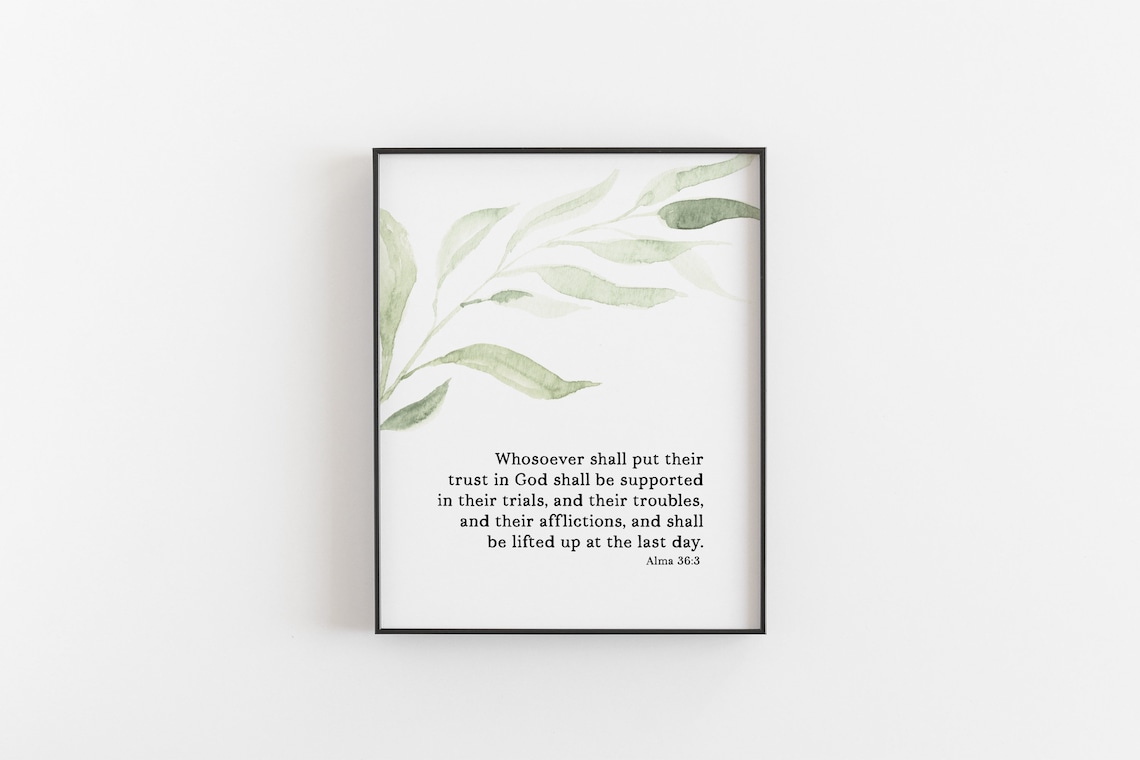 Alma 36:3 Trust in God Printable Wall Art Book of Mormon - Etsy