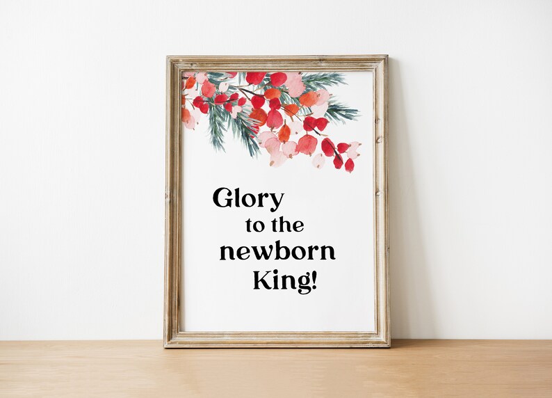 Glory to the Newborn King Christmas Printable Christmas | Etsy