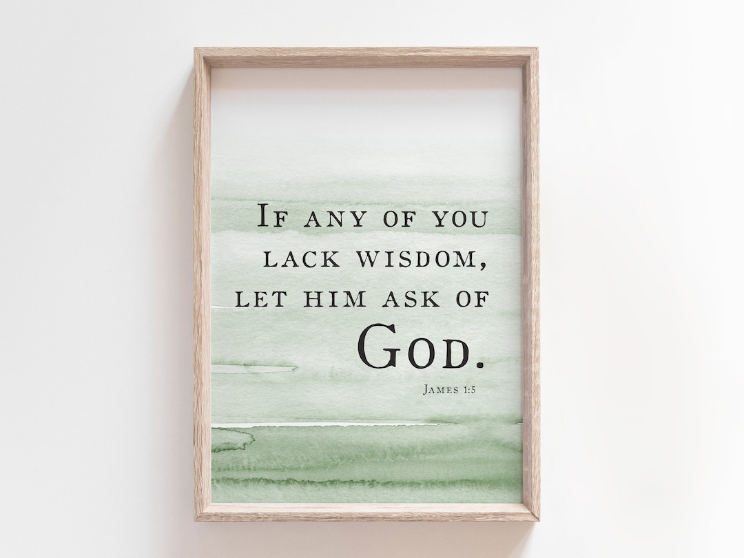 James 1:5 | If Any of You Lack Wisdom | Ask of God | Bible Verse ...