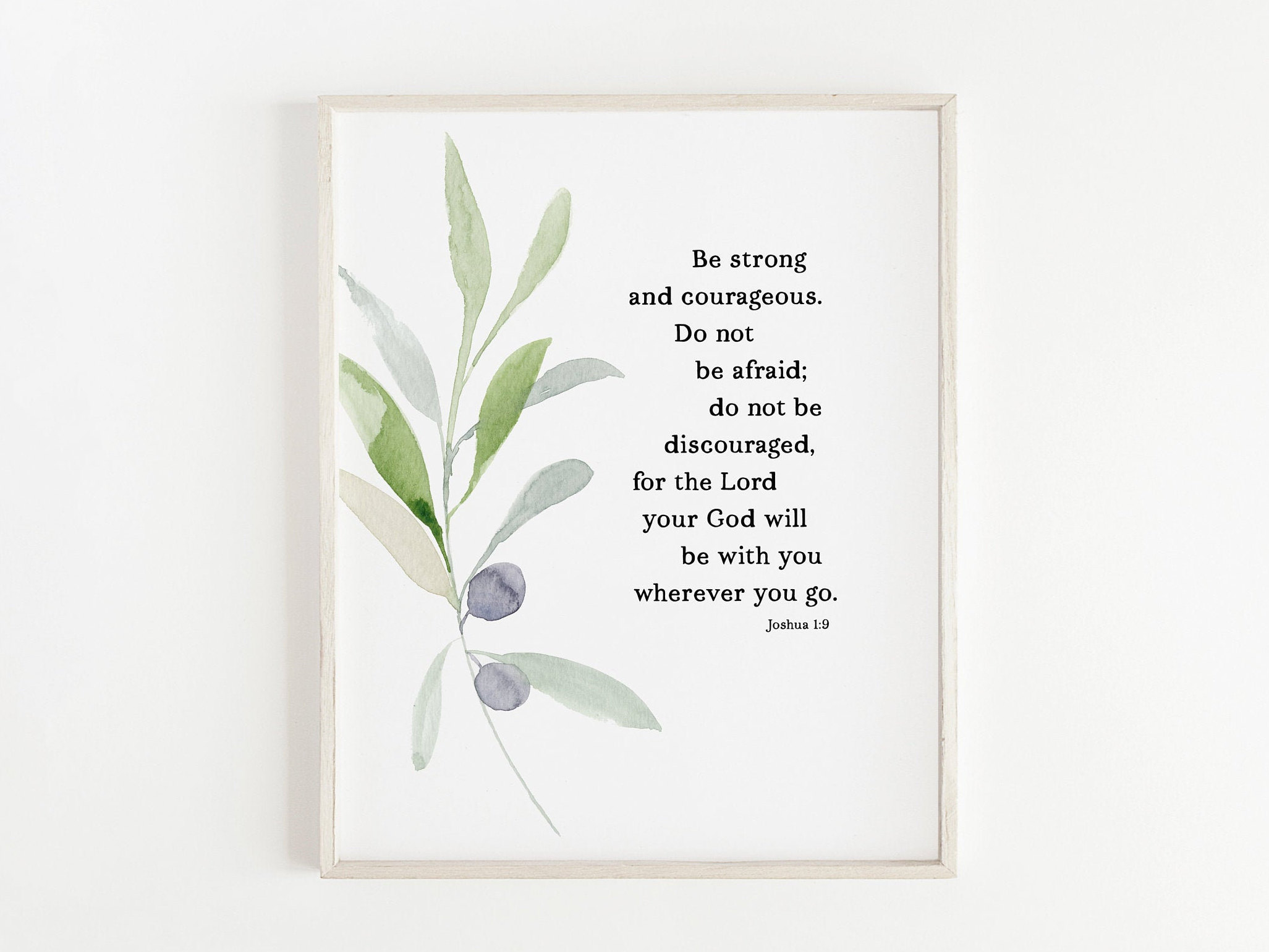 do not be afraid for the Lord your God will be with you wherever you go ...