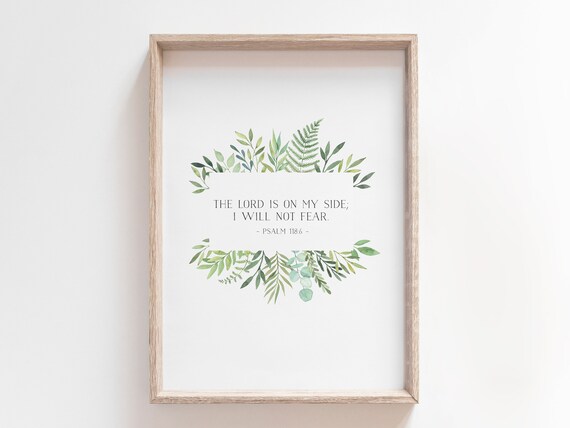 Psalm 118:6 I Will Not Fear The Lord Is On My Side | Etsy