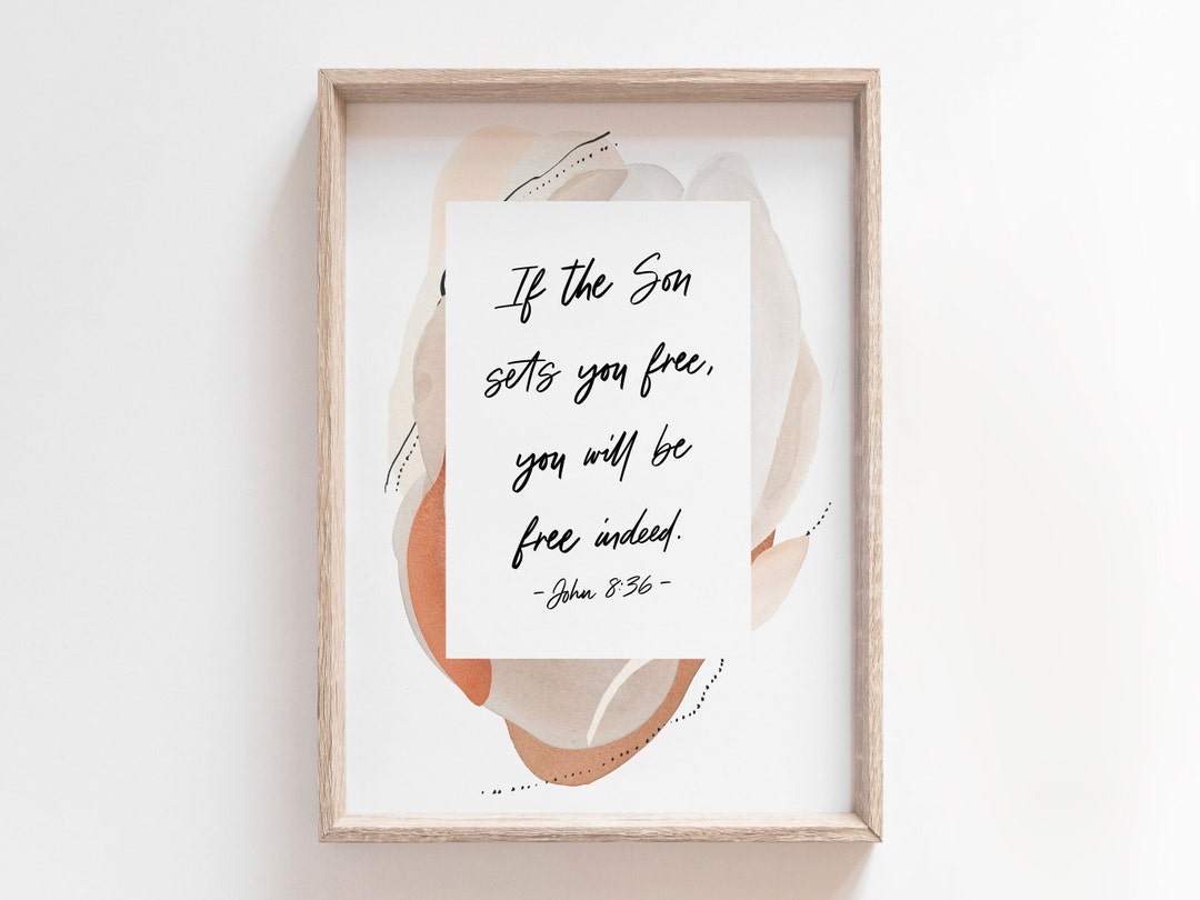 John 8:36 | Christian Printable Wall Art | Religious Printable Wall Art ...