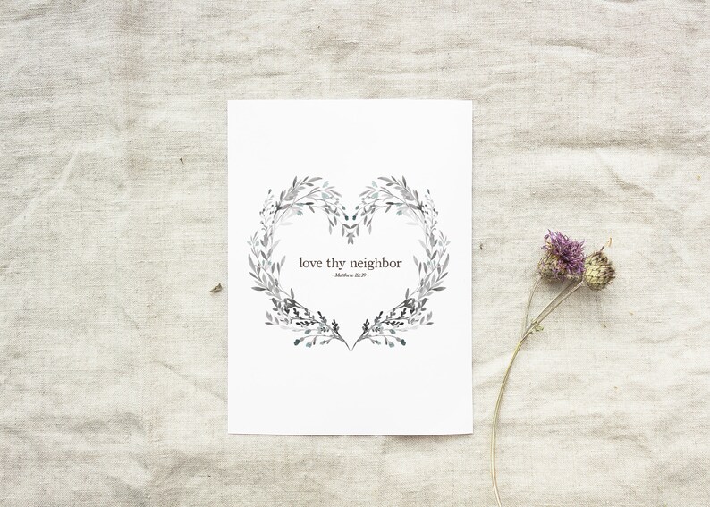 Matthew 22:39 | Love Thy Neighbor | Printable Wall Art | Bible Verse ...