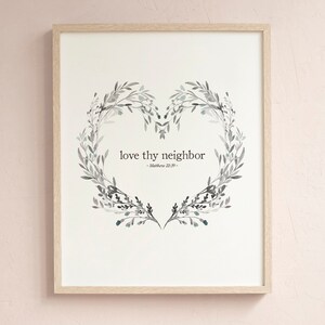 Matthew 22:39 | Love Thy Neighbor | Printable Wall Art | Bible Verse ...