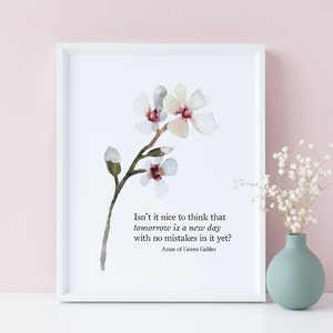 Tomorrow is A New Day | Anne of Green Gables Quote | Book Quote | L.M ...