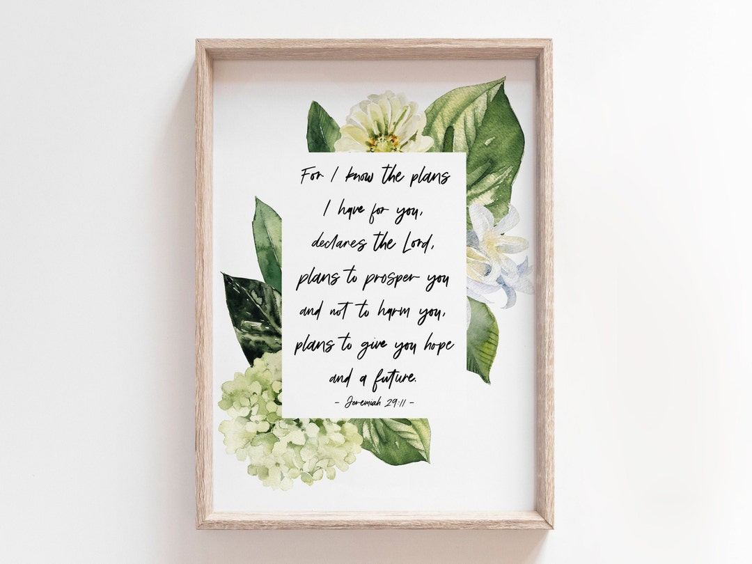 Jeremiah 29:11 | I Know the Plans I Have for You | Printable Art ...