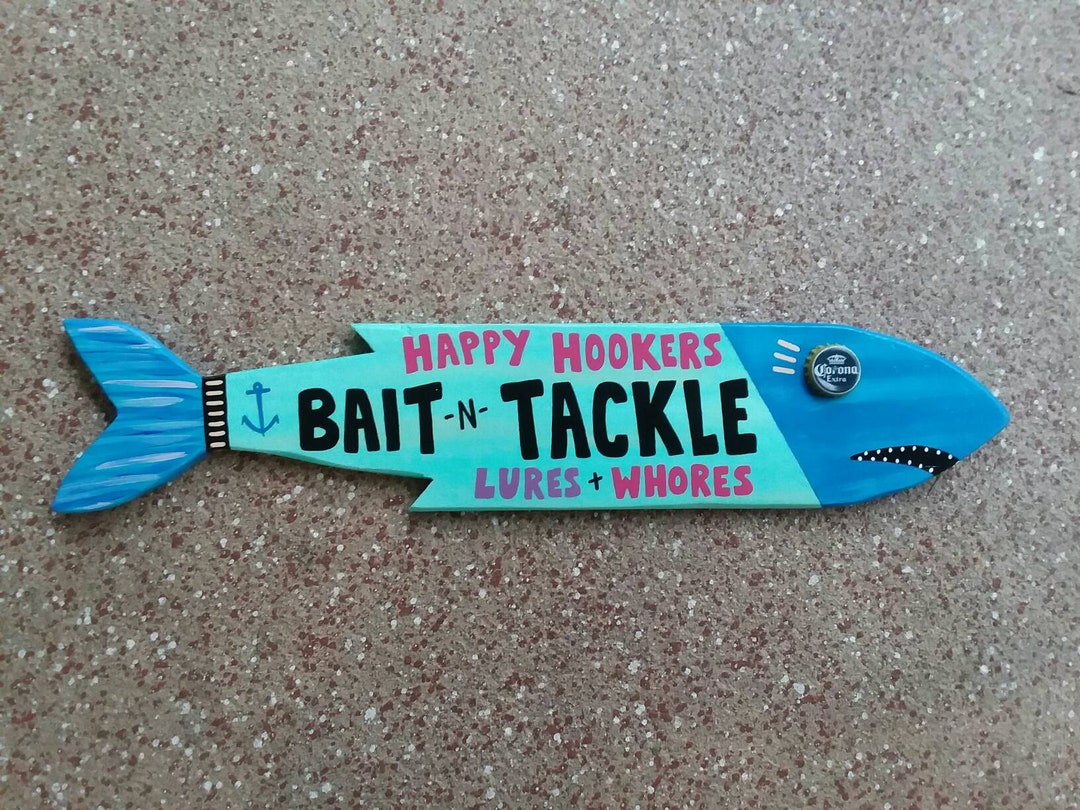 Happy Hookers BAIT N TACKLE Sign Lures and Whores Fish Key West Beach ...