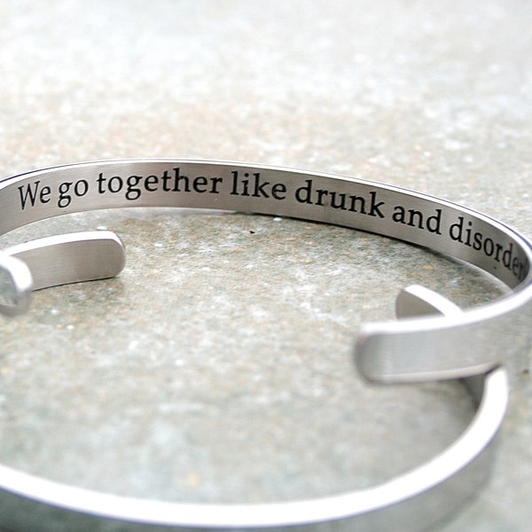 We Go Together Like Drunk and Disorderly - Etsy