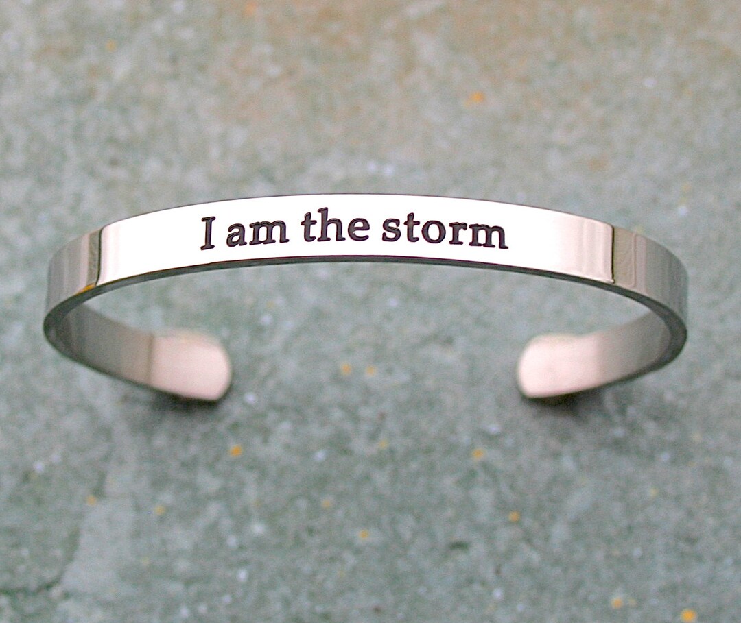 I Am the Storm, Stainless Steel Cuff Bracelet, Inspirational, Strength ...