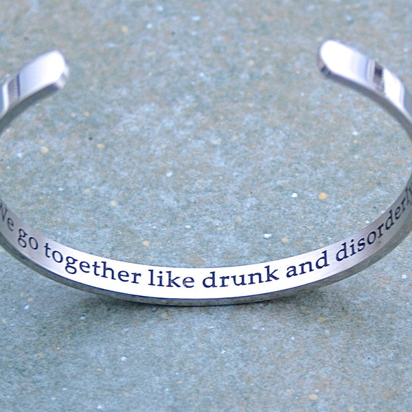 We Go Together Like Drunk and Disorderly - Etsy