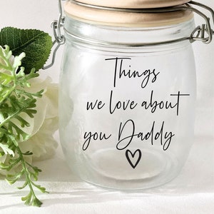 Things We Love About You Dad, Father’s Day Label -jar Decal - Father’s ...