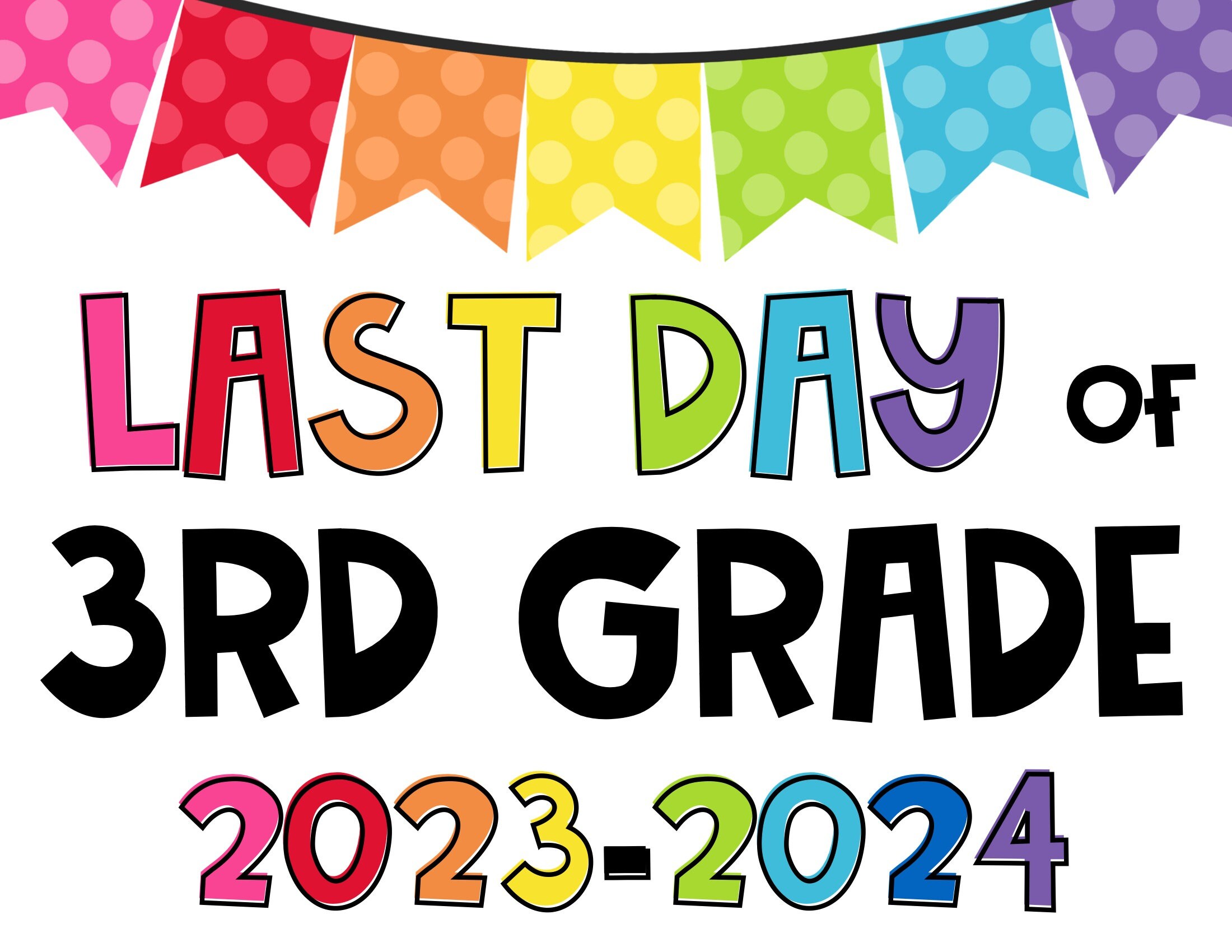 Printable First and Last Day of School Sign 3rd Grade - Etsy