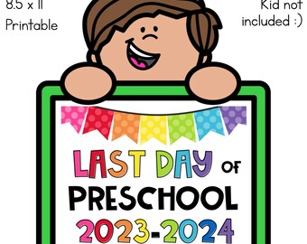 Printable First and Last Day of School Sign 2023-2024 Kindergarten ...