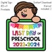 Printable First and Last Day of School Sign - 2023-2024 - Preschool ...