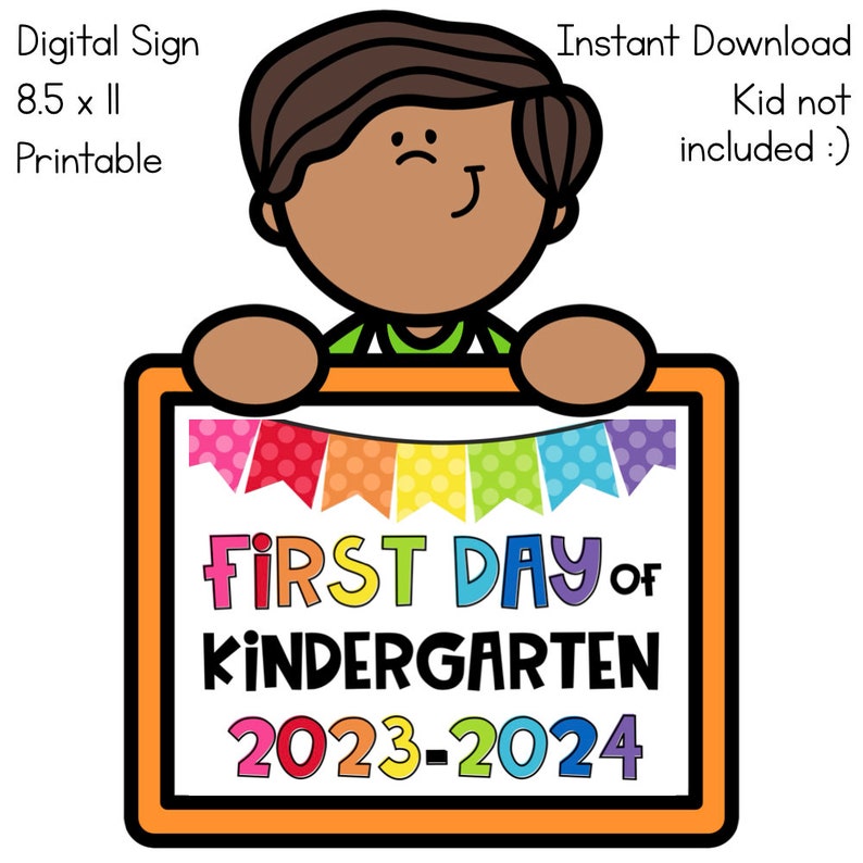 Printable First and Last Day of School Sign - 2023-2024 - Kindergarten ...