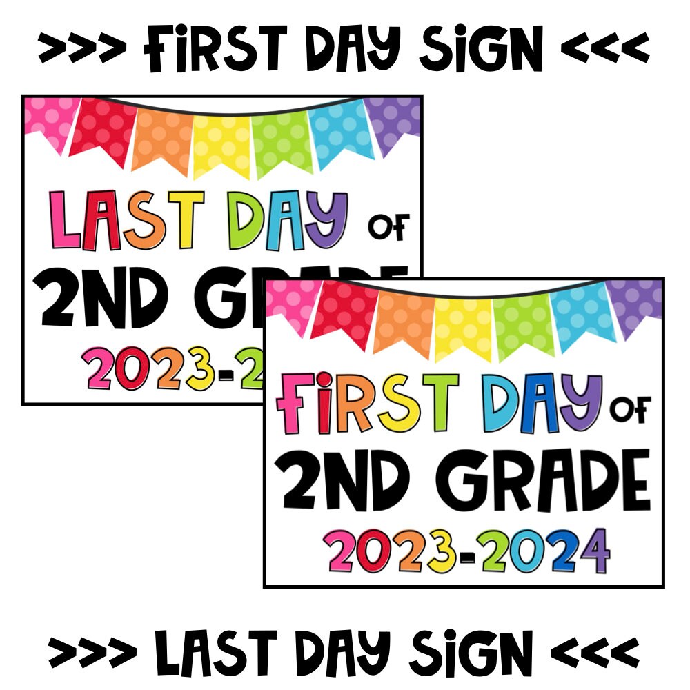 Printable First and Last Day of School Sign 2nd Grade - Etsy