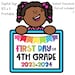 Printable First and Last Day of School Sign - 2023-2024 - 4th Grade ...