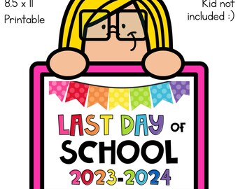 Printable First and Last Day of School Sign 2023-2024 Kindergarten ...