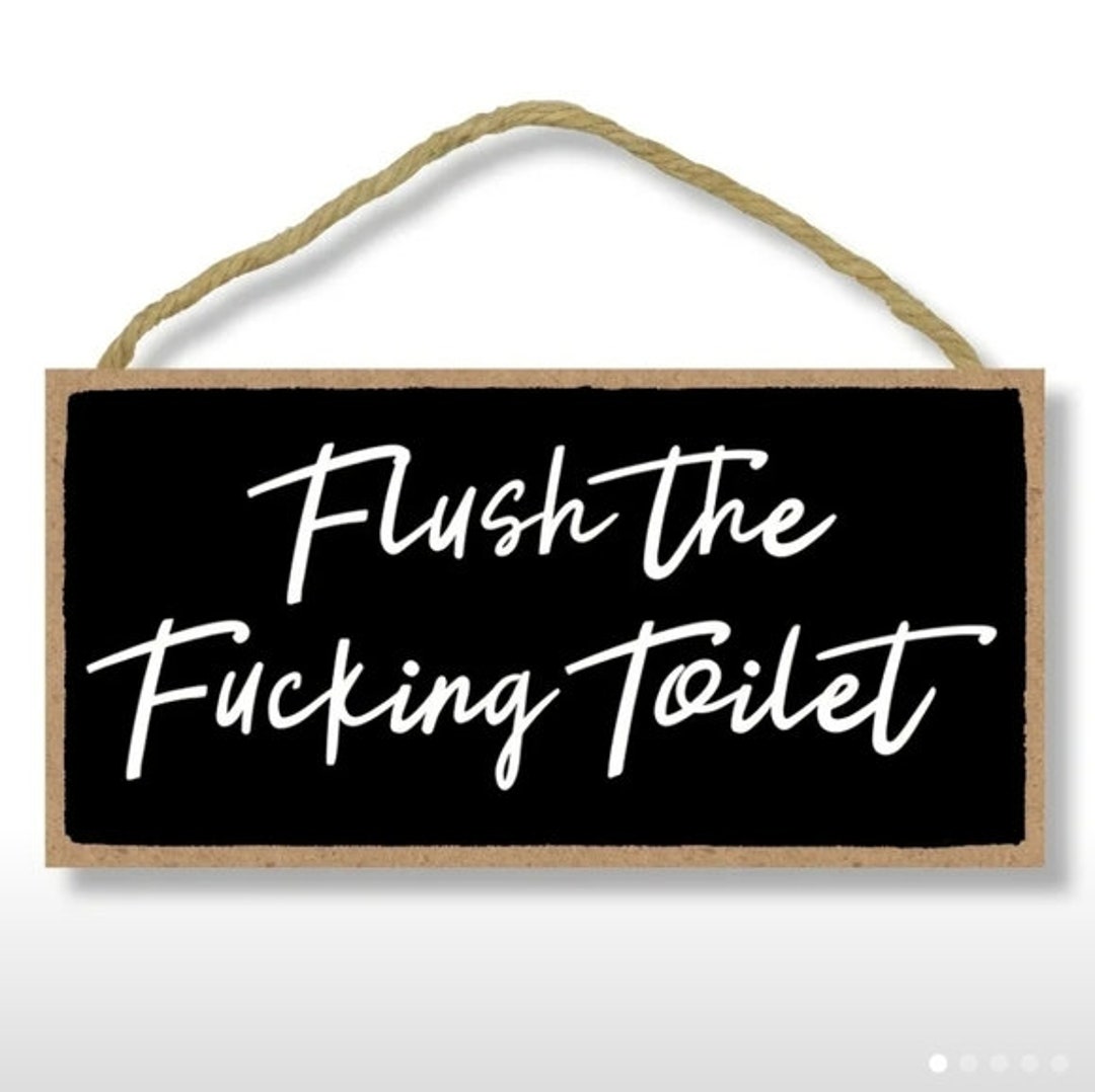 Flush the Toilet Sign Primitive Farmhouse Bathroom Wall Decor Bathroom ...
