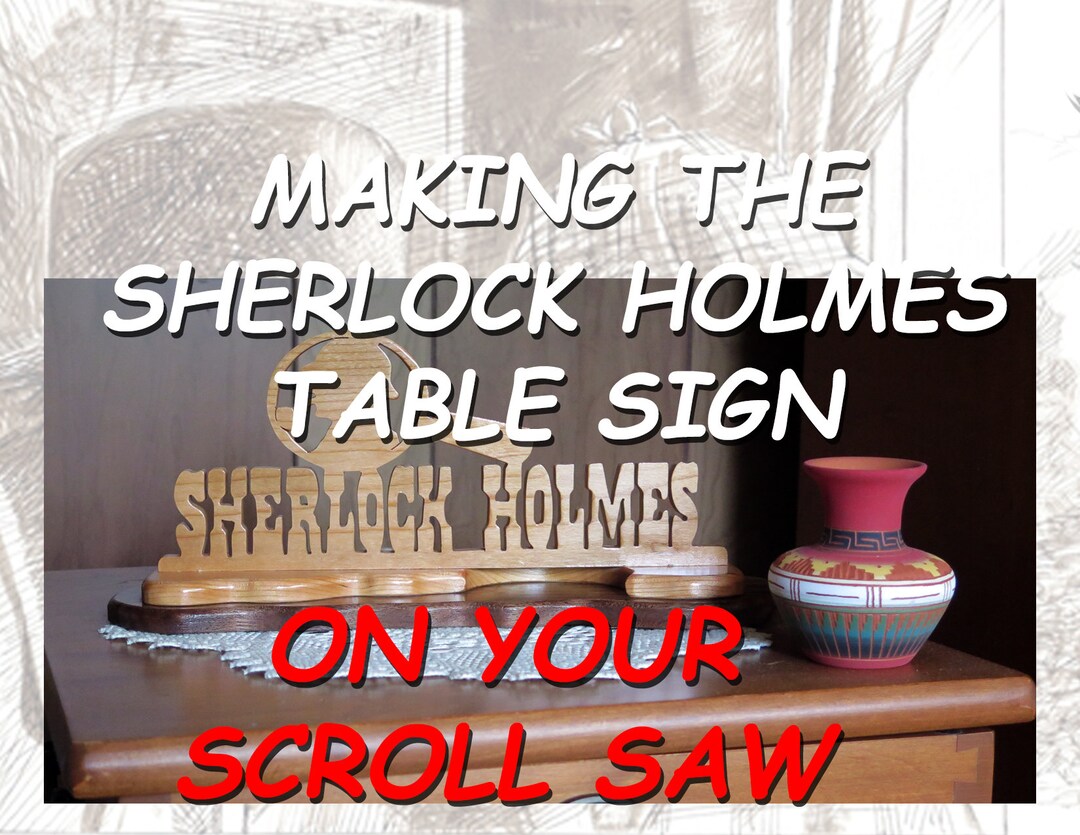 Sherlock Holmes Magnifier Table Sign Pattern Ebook (plus Free Additions ...