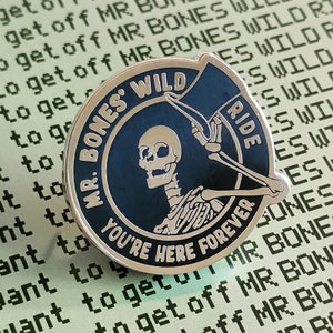 Mr. Bones' Wild Ride Meme Enamel Pin - Etsy