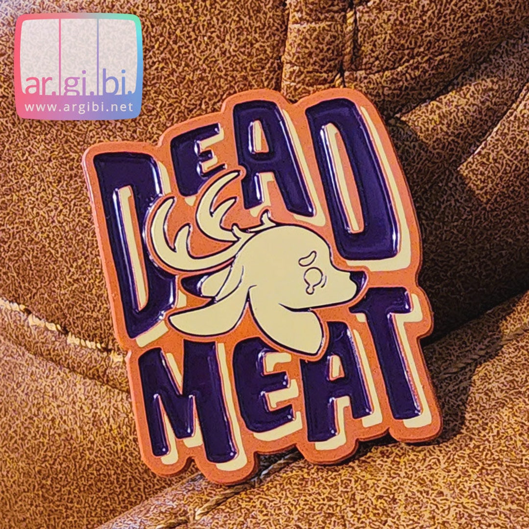Dead Meat Enamel Pin - Etsy