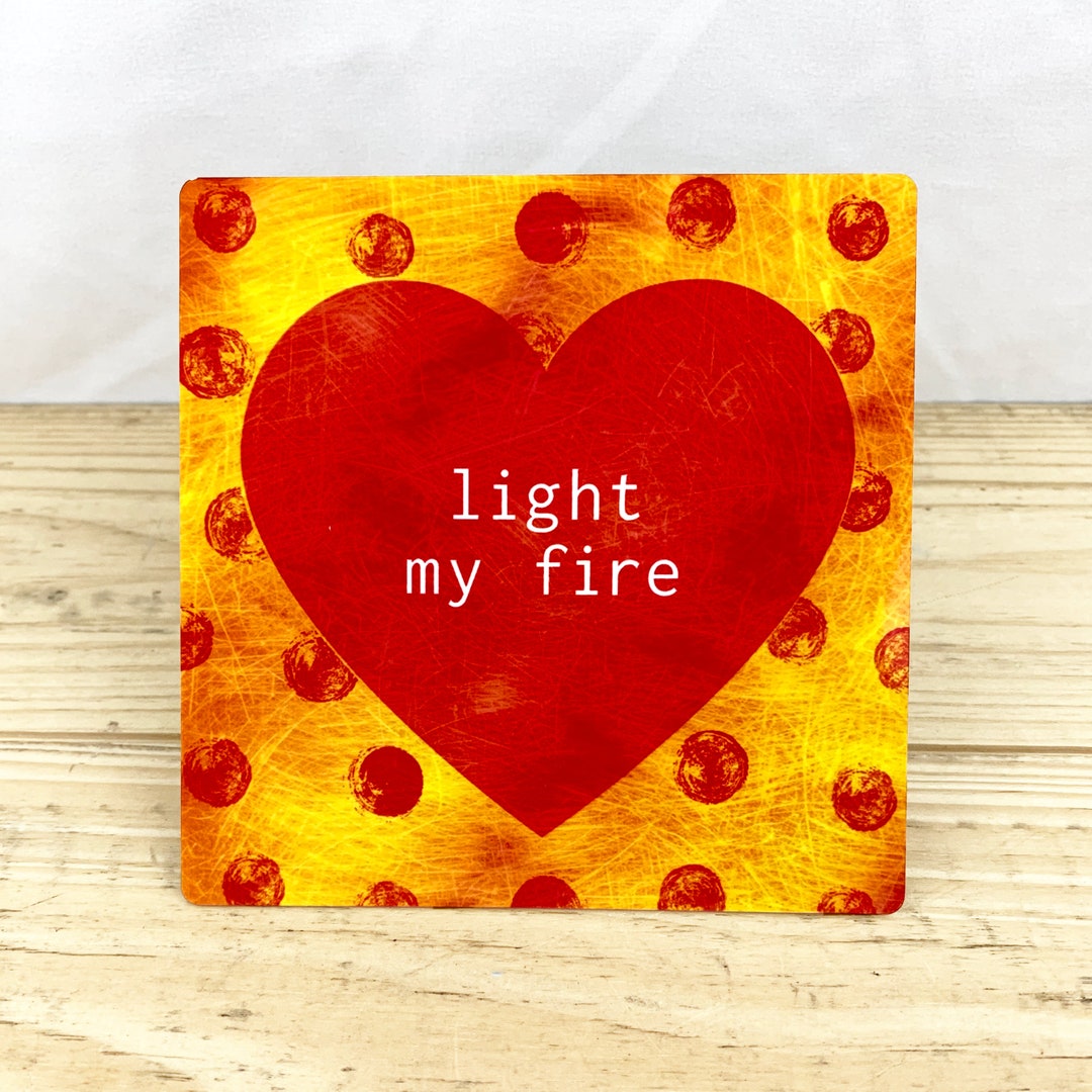 Light My Fire 5" Metal Retro Sign - Etsy