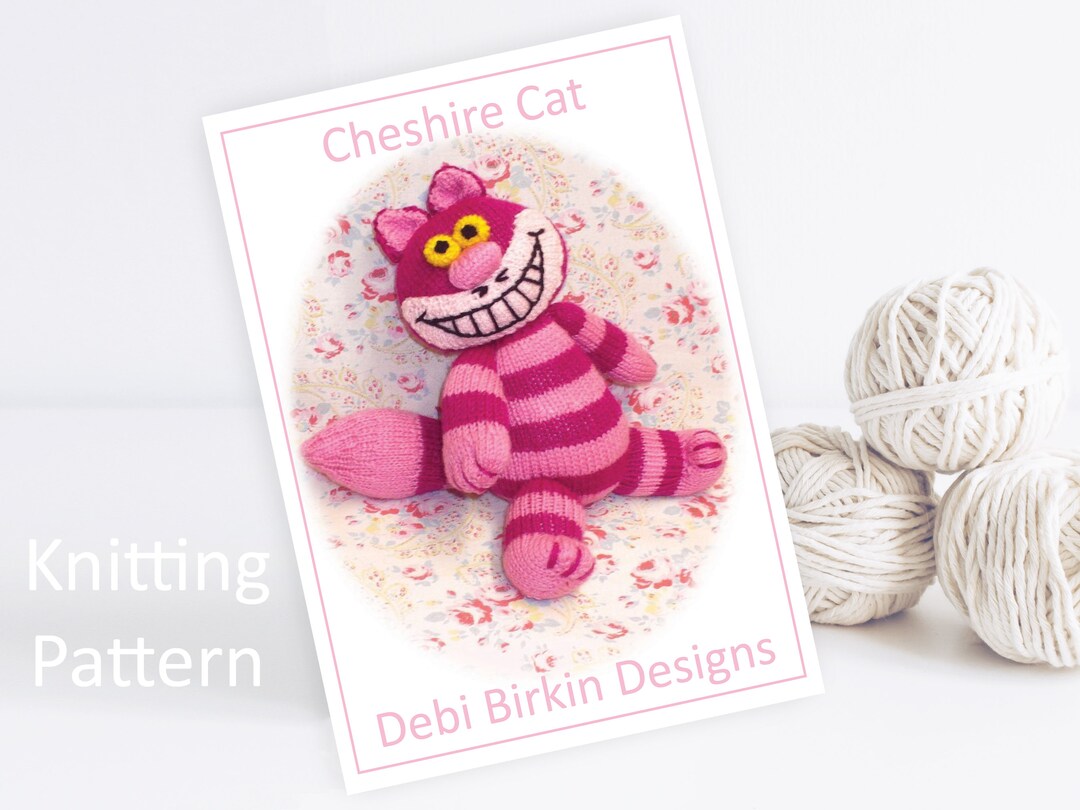 Knitting Pattern Cheshire Cat, Debi Birkin Patterns, PDF Digital ...