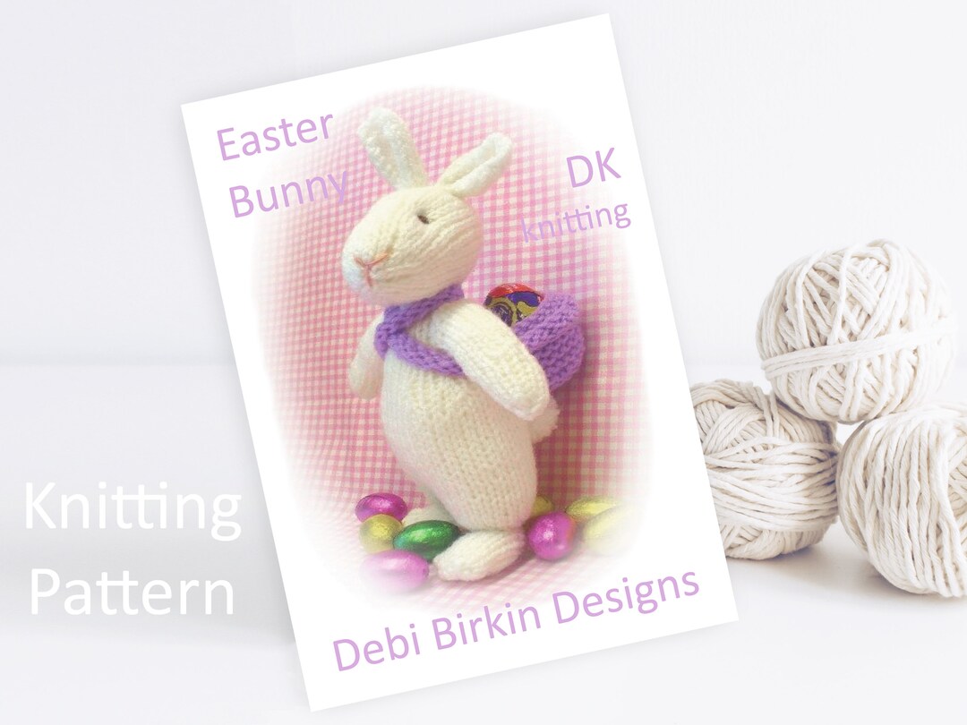 Knitting Pattern for Easter Bunny, Debi Birkin Patterns, PDF Digital ...