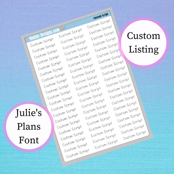 Custom Script Stickers Julie's Plans Font Custom Planner | Etsy