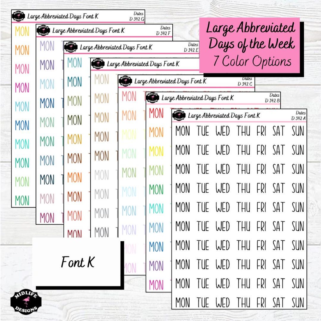 LARGE ABBREVIATED DAYS of the Week Font K | Days of the Week Planner ...