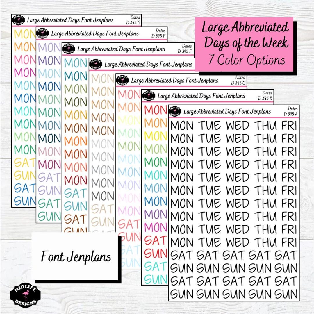 LARGE ABBREVIATED DAYS of the Week Font Jenplans | Days of the Week ...