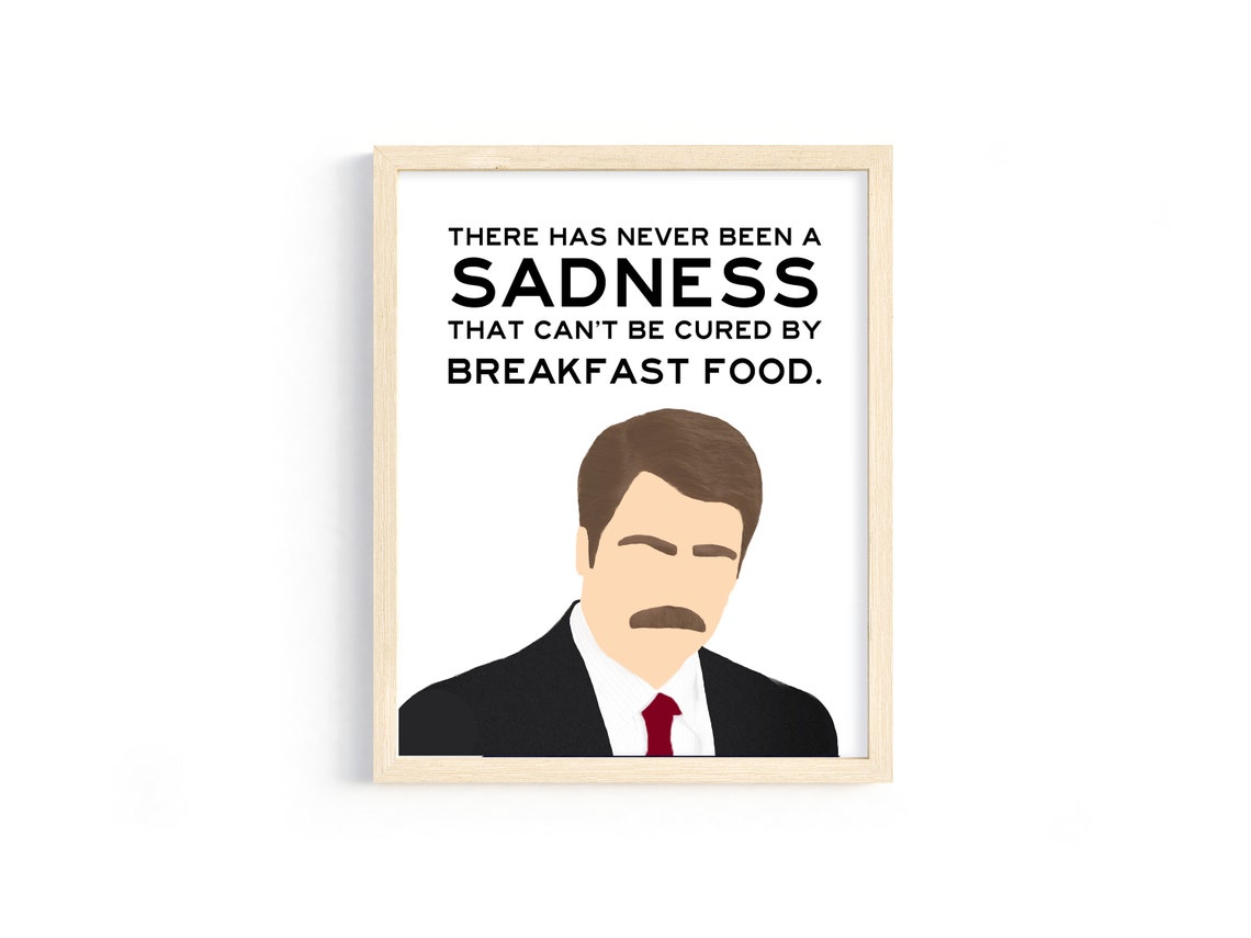 Ron Swanson Quote there Has Never Been a Sadness That - Etsy