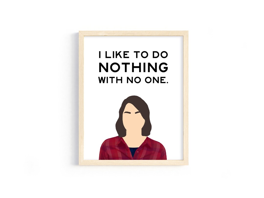 April Ludgate Quote - "i Like to Do Nothing With No One." From Parks ...