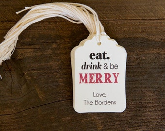 16 Personalized Christmas Gift Tag Eat Drink and Be Merry - Etsy
