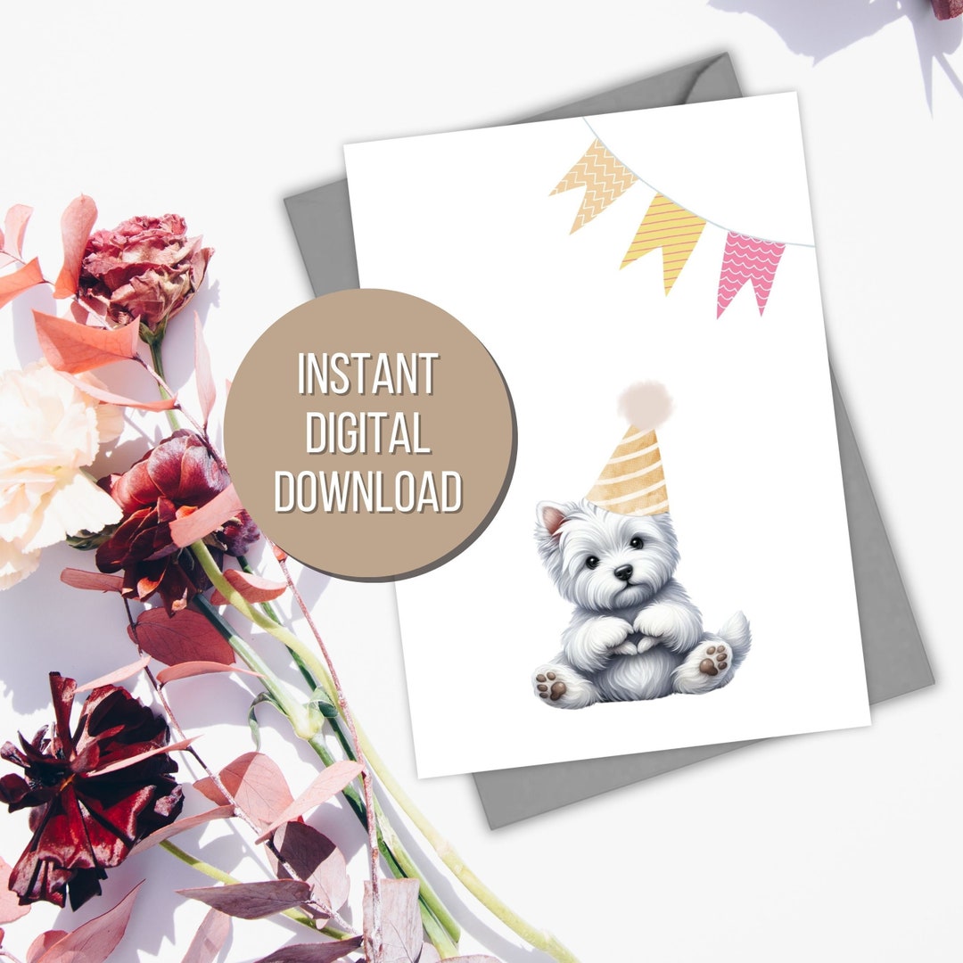 West Highland Terrier, Dog Birthday, Printable Cards, (instant Download ...