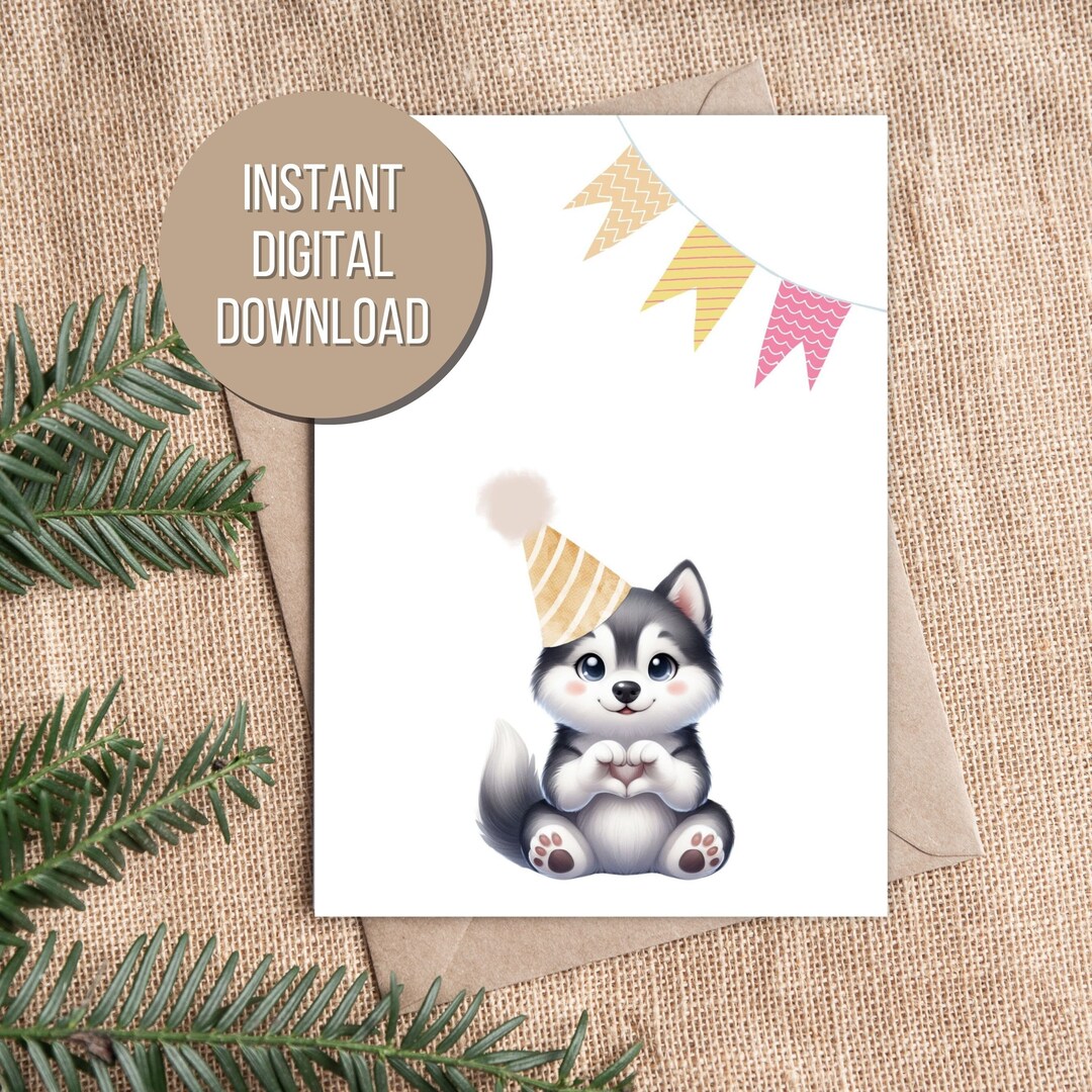 Husky Birthday Card Printable Dog Birthday Card Siberian Husky Puppy ...