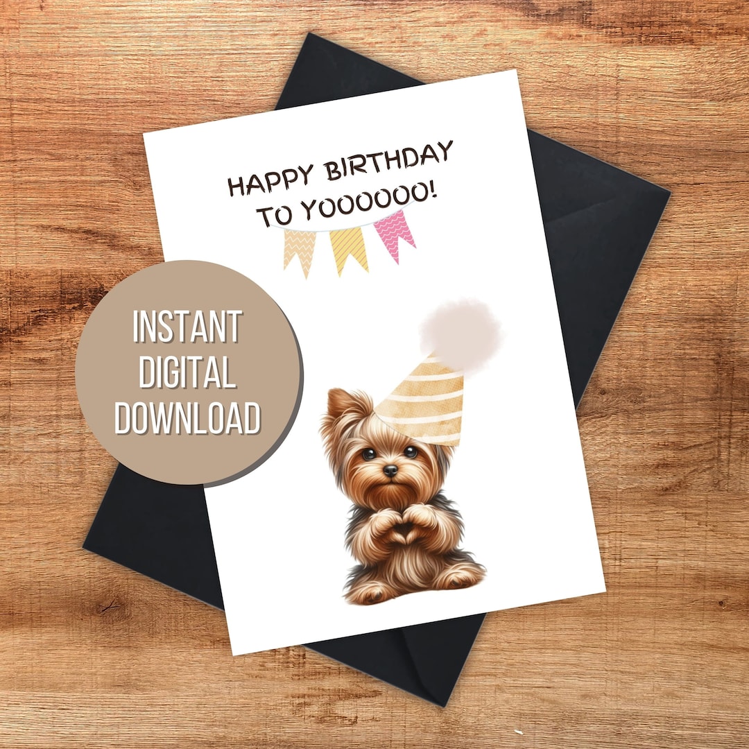 Yorkshire Terrier Birthday Card Printable Dog Birthday Card Yorkie ...
