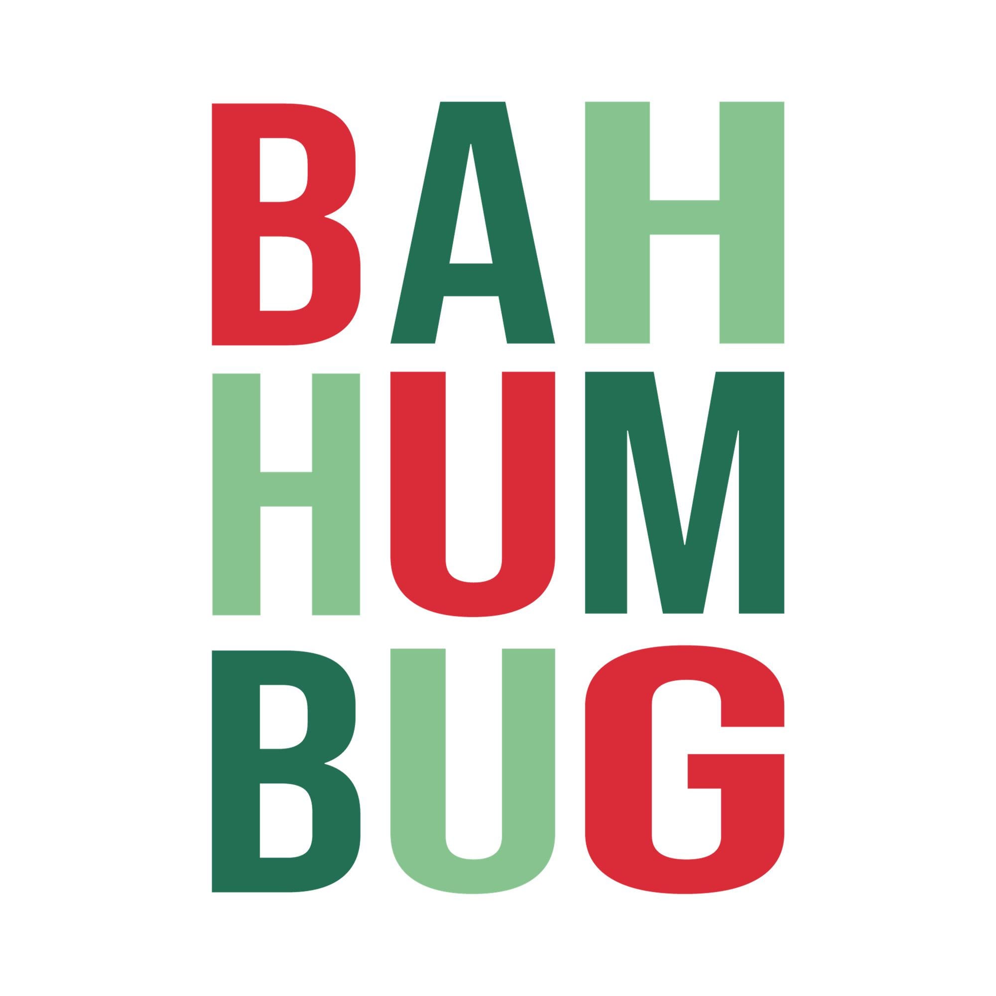 Bah Hum Bug PNG, Printable Christmas Bah Hum Bug, Bah Hum Bug ...