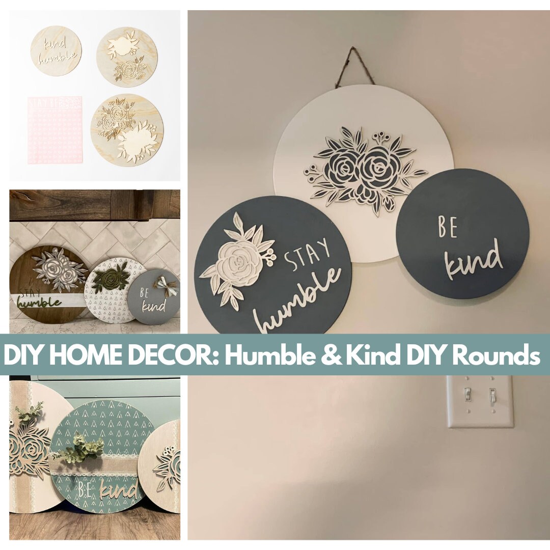 DIY Round Wood Sign Kit Stay Humble and Kind Farmhouse Style DIY Kit ...
