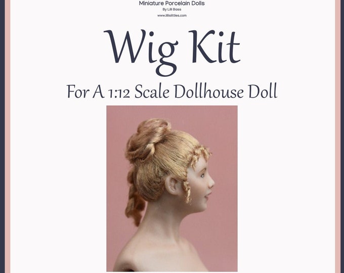 Wig Kit for A Miniature Doll in 1:12 Scale-upswept - Etsy