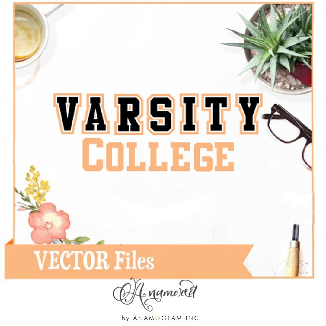 Cuttable Alphabet Varsity College Athletic VECTOR Instant Download .eps ...