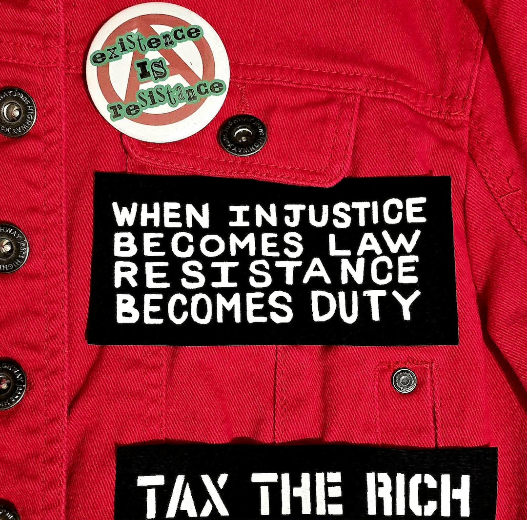 When Injustice Becomes Law Resistance Becomes Duty Patch // Activism ...