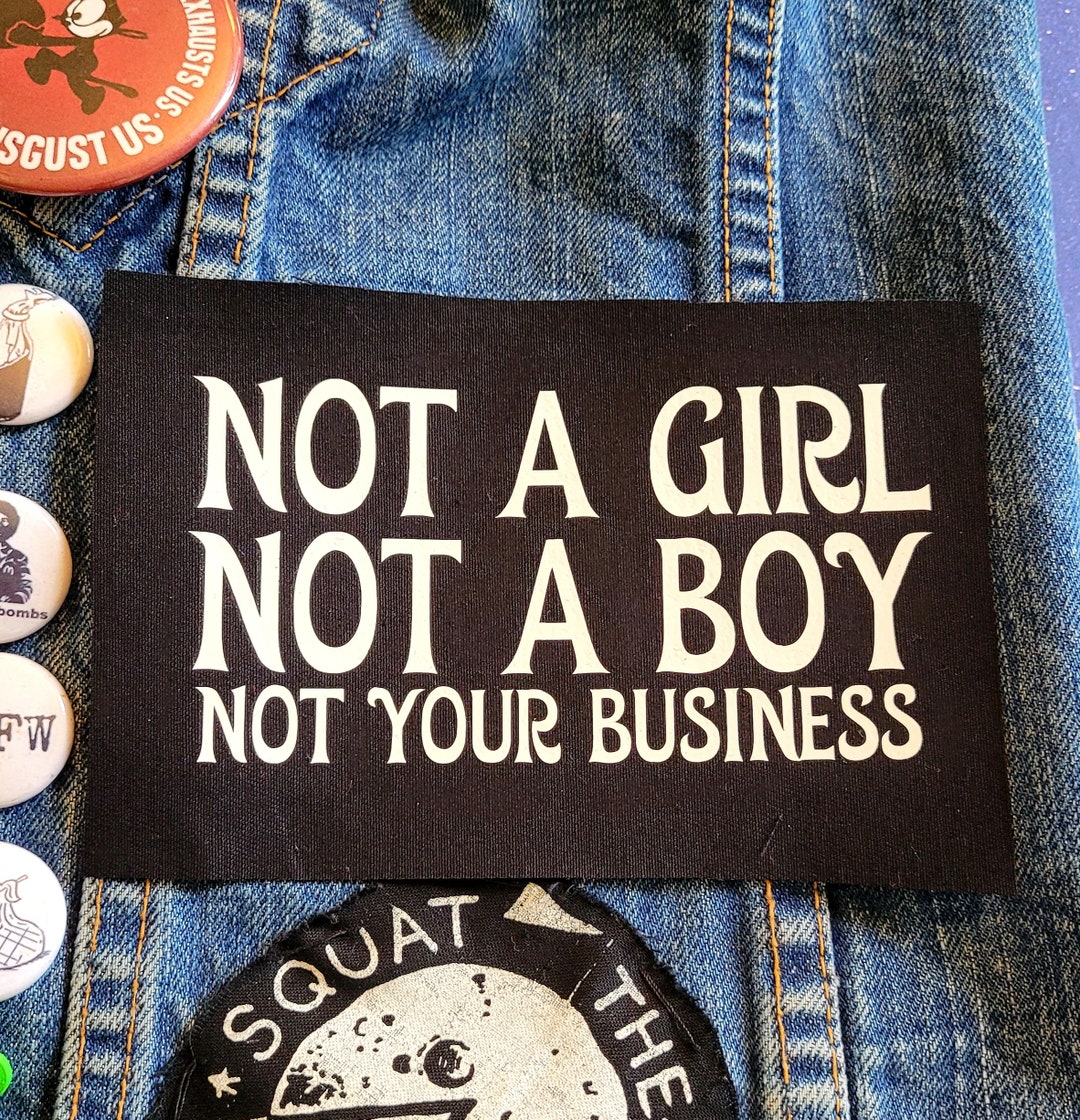 Not a Boy Not a Girl Cloth Patch - Etsy