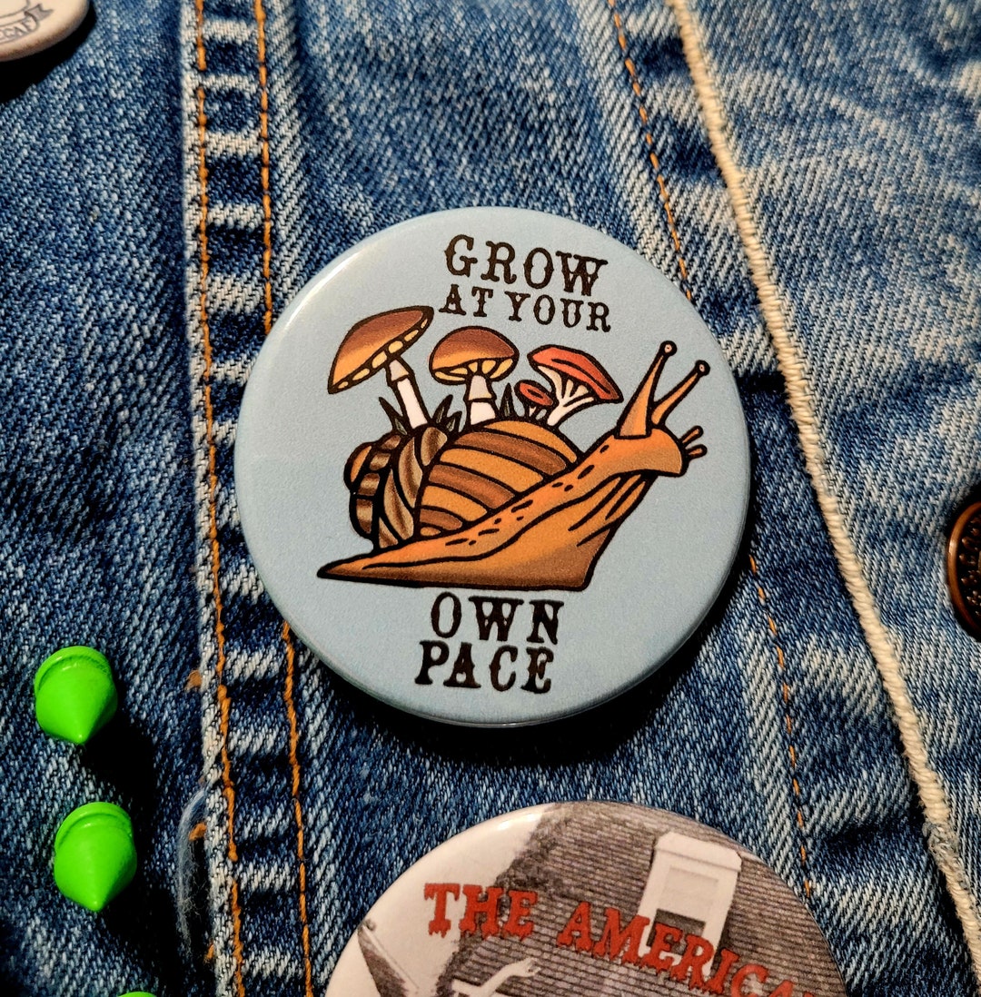 Grow at Your Own Pace Large Button - Etsy