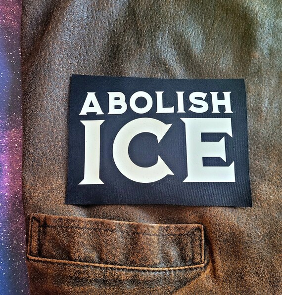 Abolish ICE Fabric Patch | Etsy