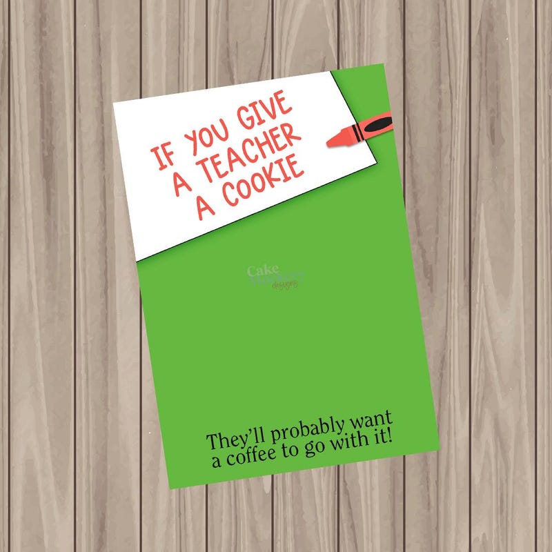 If You Give a Teacher a Cookie - Etsy
