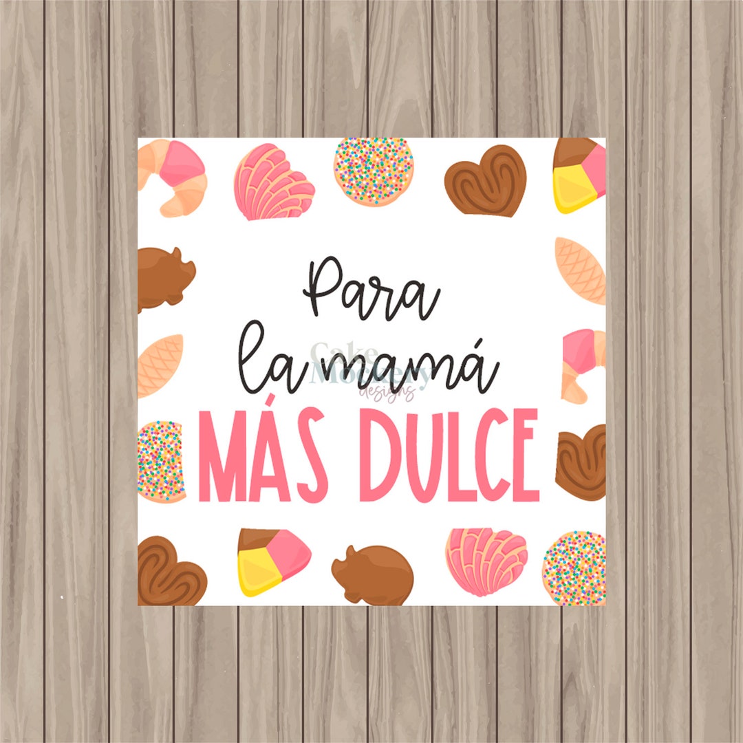 Printable Tag - Para La Mama Mas Dulce - 2" Square - Etsy