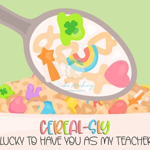 Printable Cookie Card - Cereal-sly Lucky to Have You as a Teacher - 3.5 ...