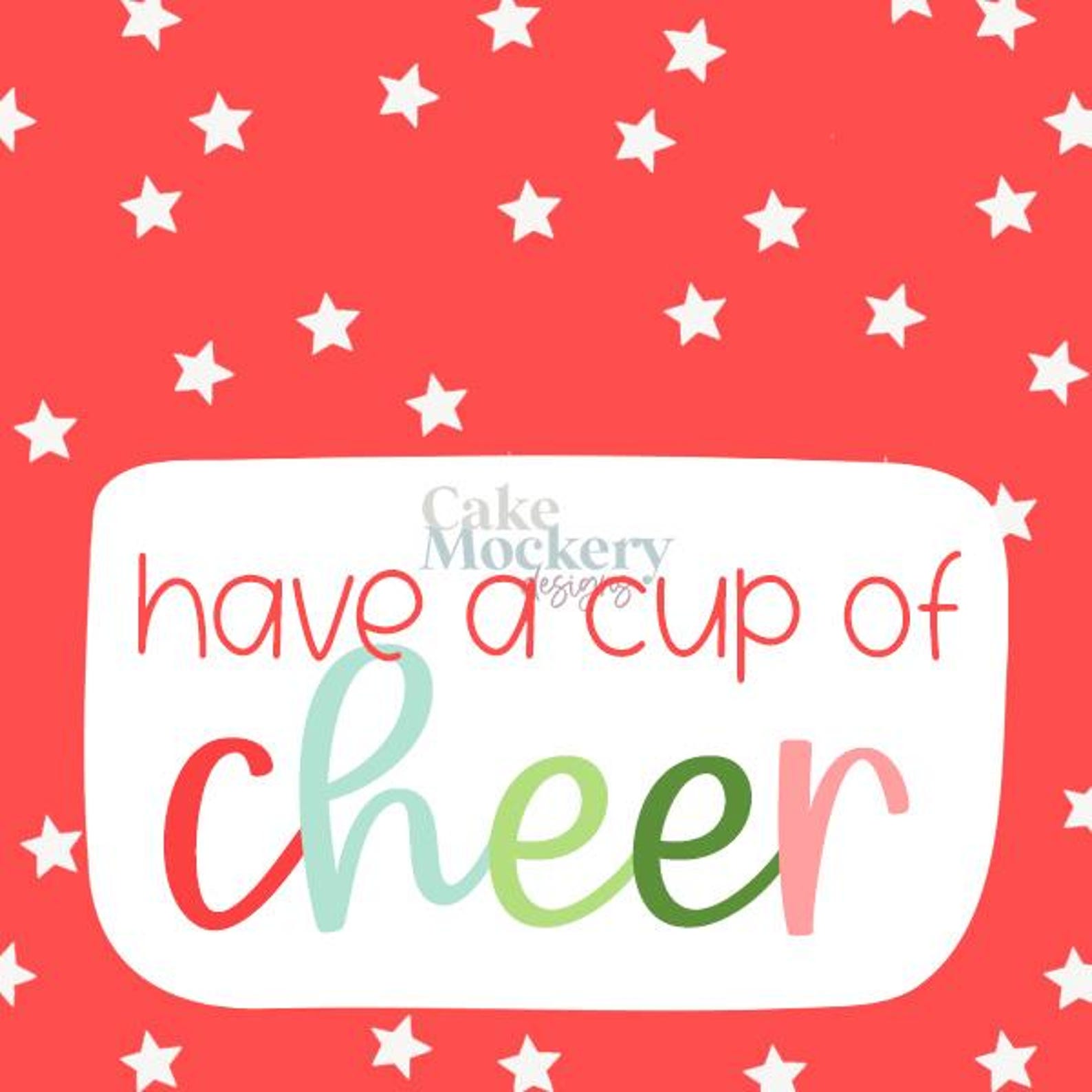 Printable Tag - Have a Cup of Cheer - 2" Square - Etsy